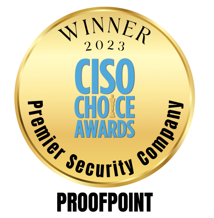 Proofpoint Wins Top Honors at 2023 CISO Choice Awards | Proofpoint US